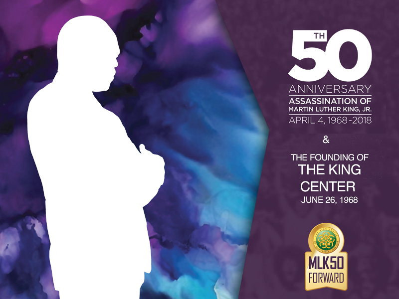 50th Anniversary Commemoration & Celebration - The King Center